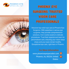 Discover top-notch eye care at Phoenix Eye Surgeons. With expertise in